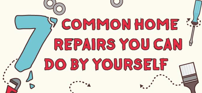7 Common Home Repairs You Can Do Yourself